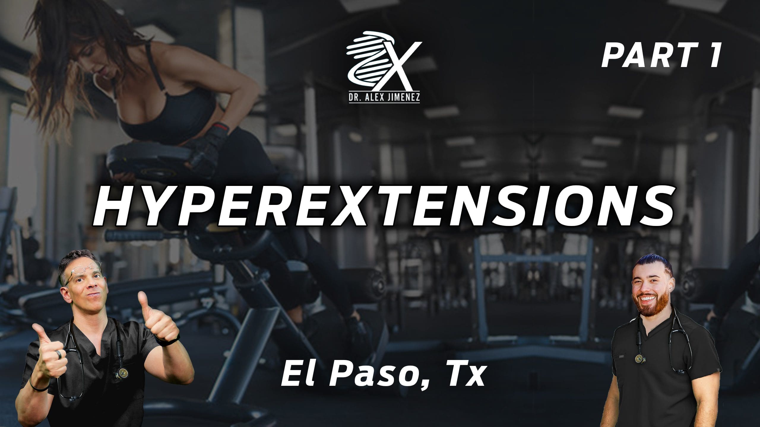 An Overview Of Hyperextension On The Body (Part 1) - El Paso, TX ...