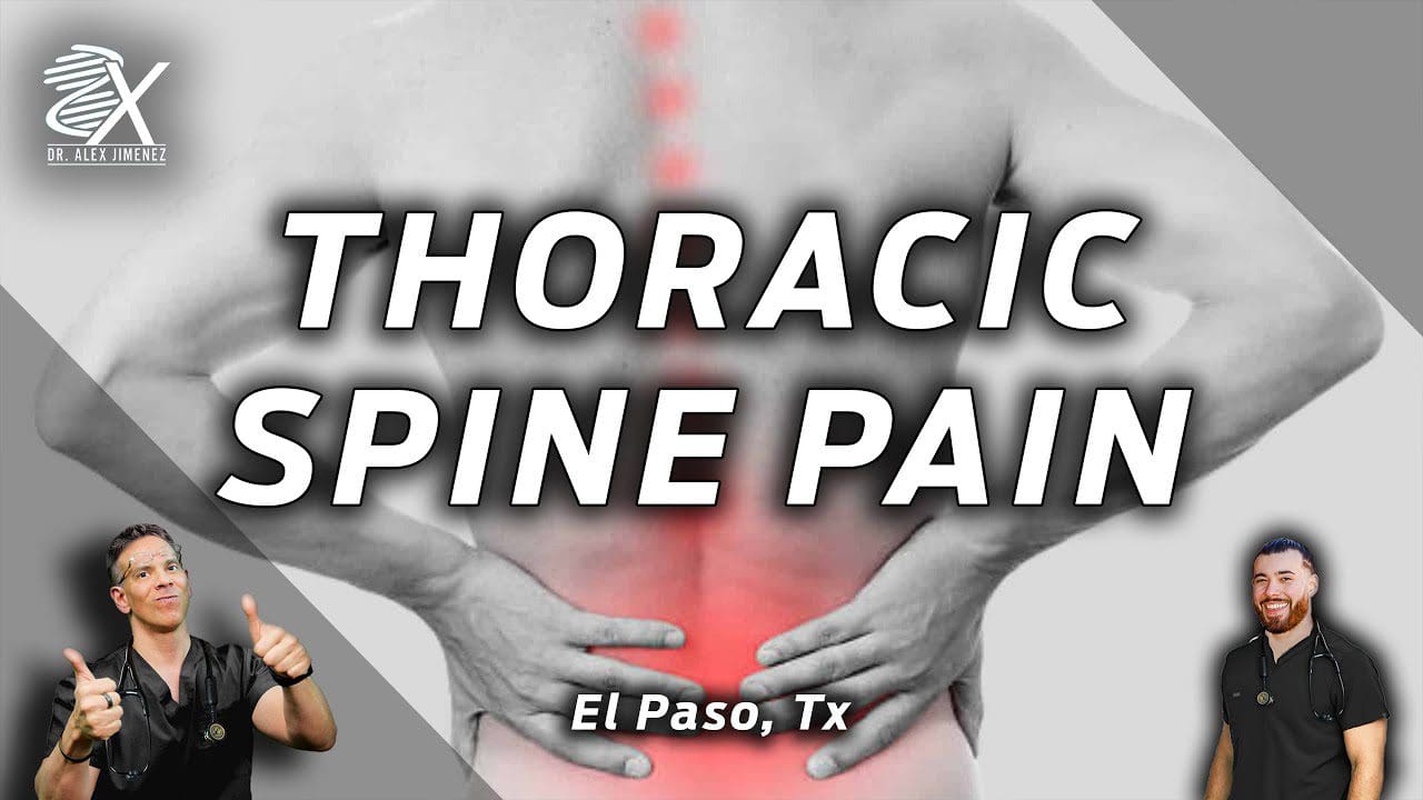 Thoracic Spine Pain | El Paso, Tx (2023) - El Paso, TX | Sciatica Pain and Treatment Clinic