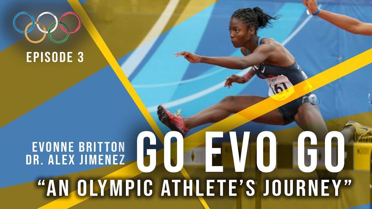 The Olympic Journey - Evonne Britton & Dr. Alex Jimenez | El Paso, Tx ...